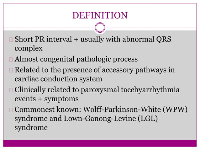 Basic of Pre-excitation syndrome | PPTX