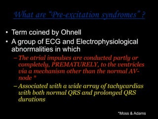 Pre-excitation Syndromes.ppt