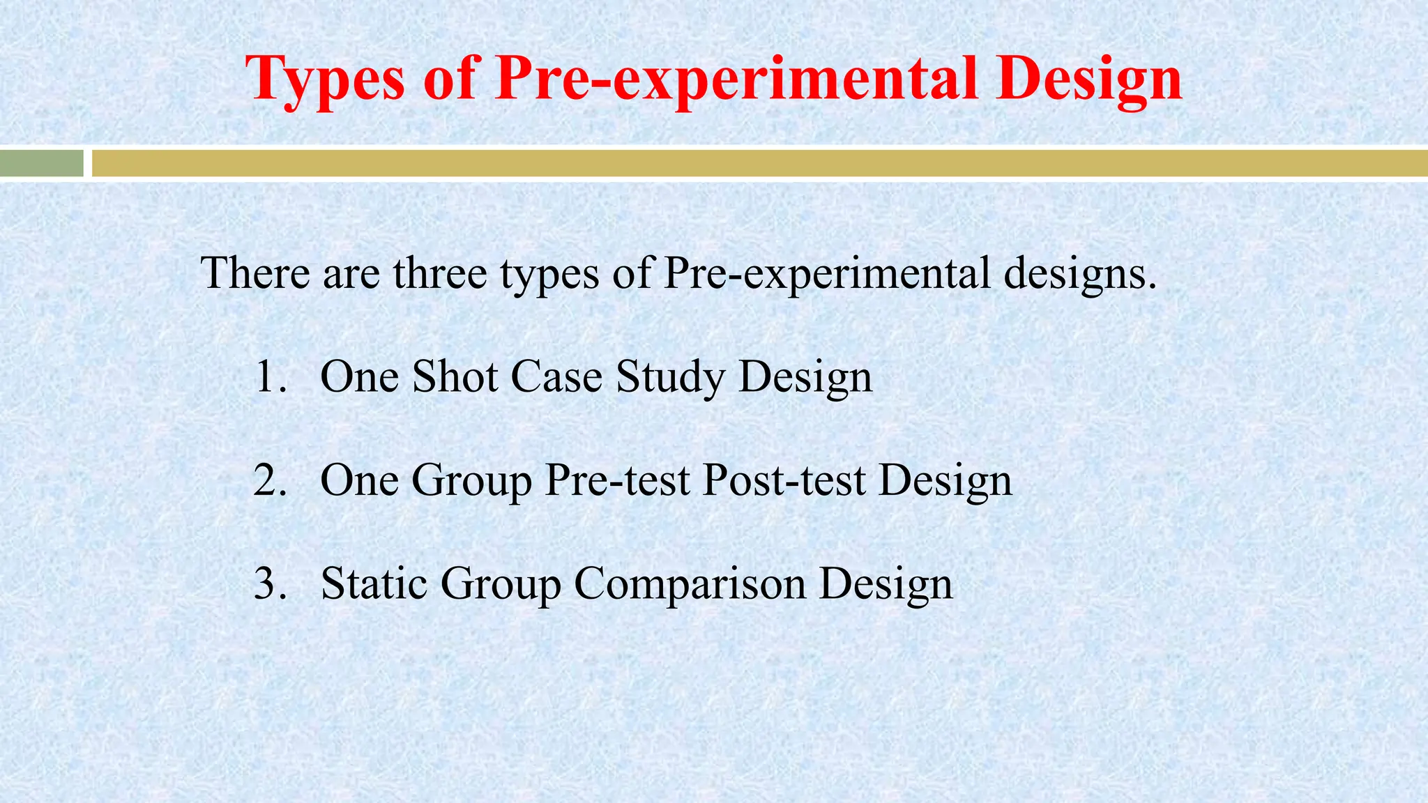 Pre-experimental Research Design and It's Uses | PPTX