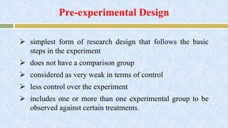 Pre-experimental Research Design and It's Uses | PPTX