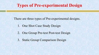 Pre-experimental Research Design and It's Uses | PPTX