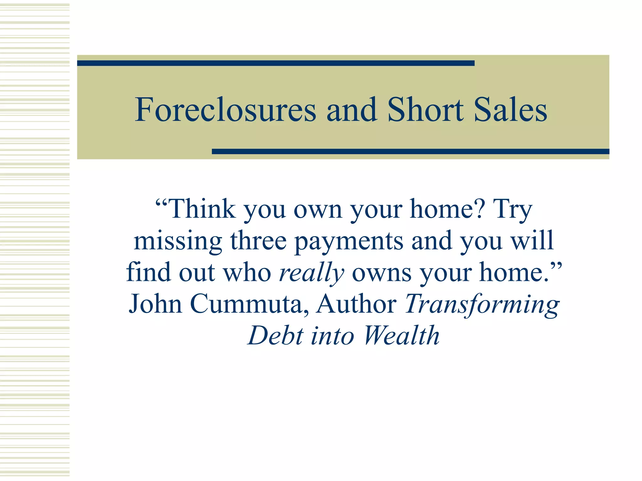 Foreclosures and Short Sales November 2008 | PPT