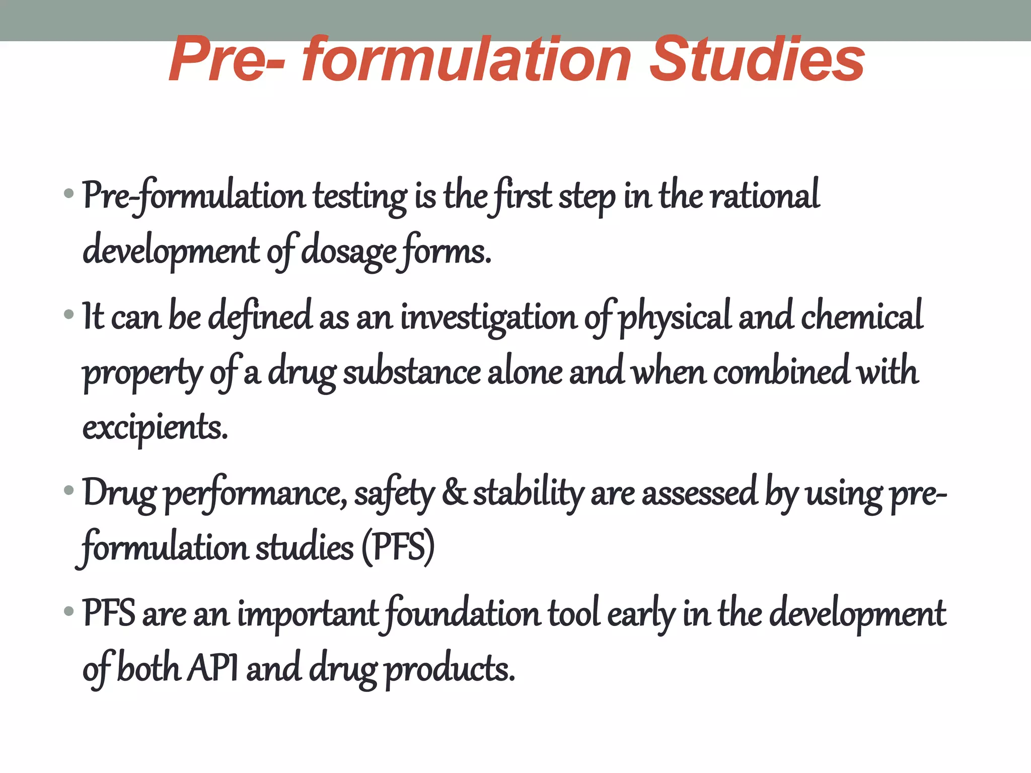 Pre-Formulation Studies | PPTX | Pharmaceutical Drugs | Medical Health