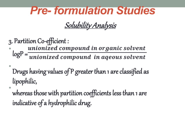 Pre-Formulation Studies | PPT
