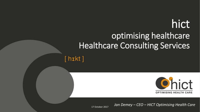 hict- optimising healthcare consulting - company presentation | PPT