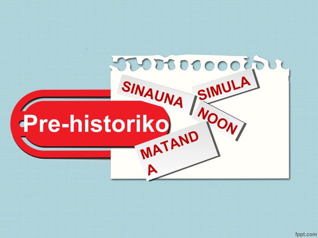 Pre-historiko (Grade 8-Handout) | PPT