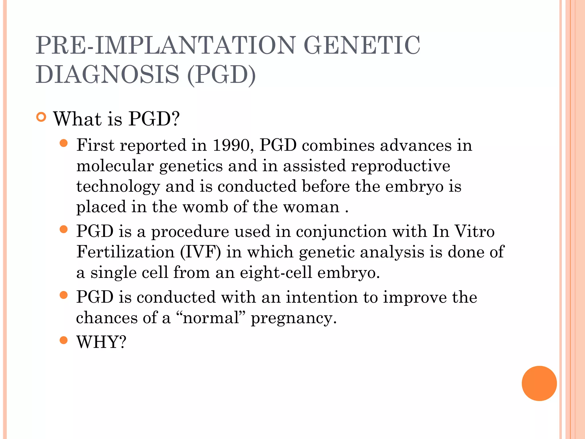 Pre implantation genetic diagnosis (pgd) | PPT