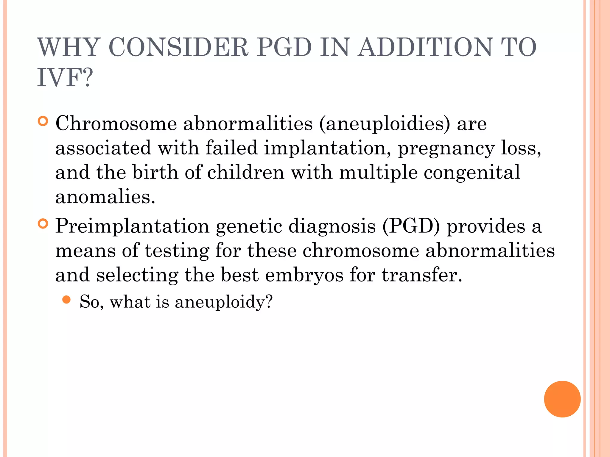 Pre implantation genetic diagnosis (pgd) | PPT