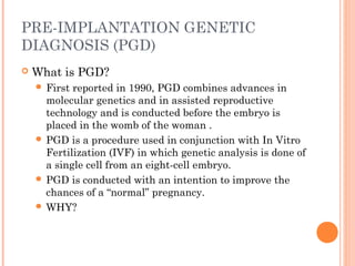 Pre implantation genetic diagnosis (pgd) | PPT