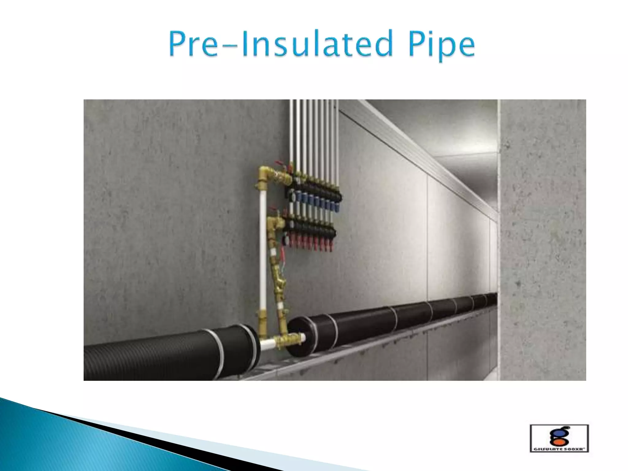 Pre-Insulated Pipe | PPTX