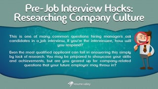 Pre-Job Interview Hacks: Researching Company Culture | PPT