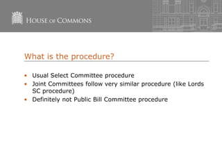 Pre legislative scrutiny House of Commons | PPTX