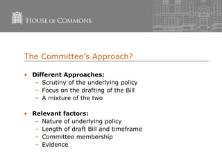 Pre legislative scrutiny House of Commons | PPTX