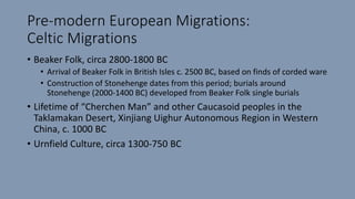 Pre-Modern European Migrations the Celts Part 1 - By Dr. Lizabeth ...