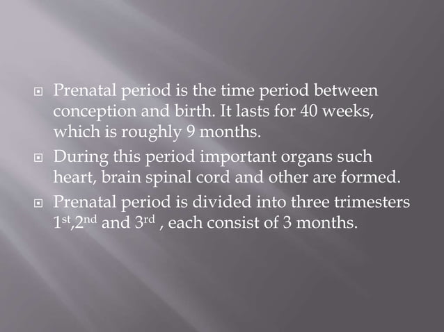 Pre natal period | PPTX | Pregnancy | Reproductive Health