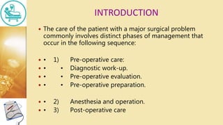 Pre operative and post-operative surgical care - a brief medical study ...
