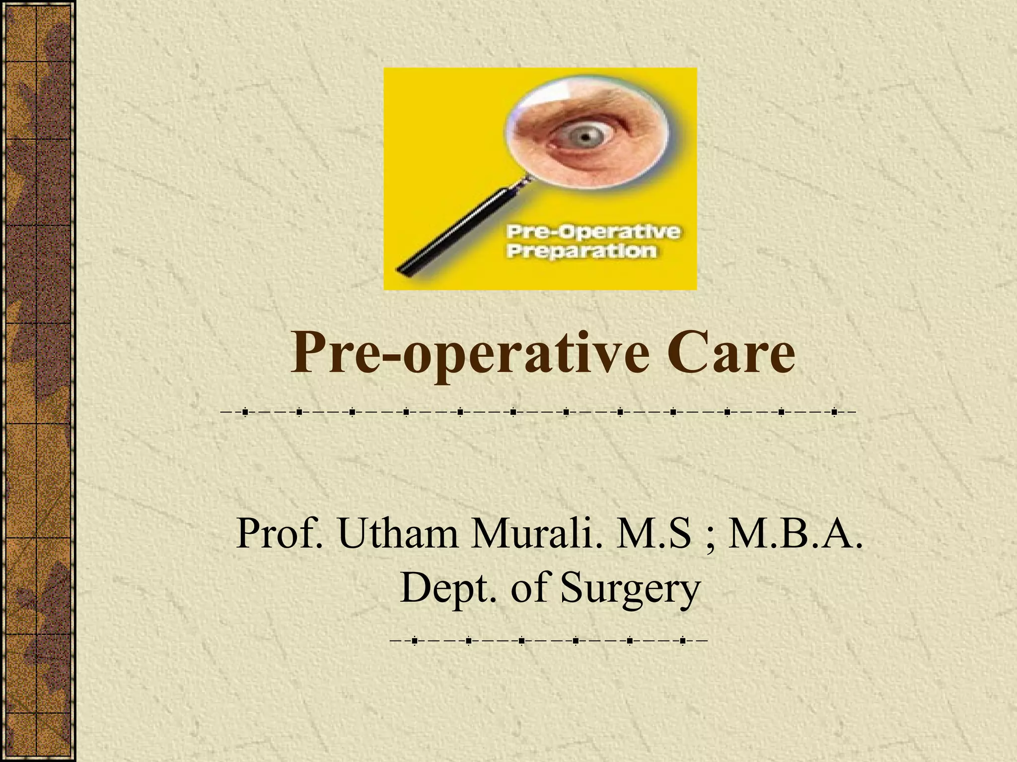 Pre operative care | PPT