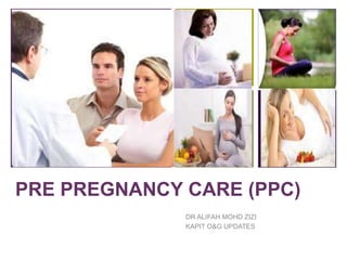 Pre pregnancy care | PPTX