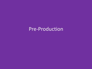 Pre production | PPTX