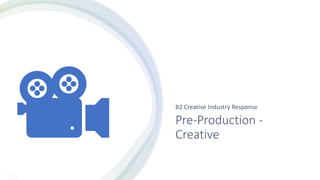 Pre-Productionxcgbcfvbcvjngvbnmbnmjmnjk.pptx