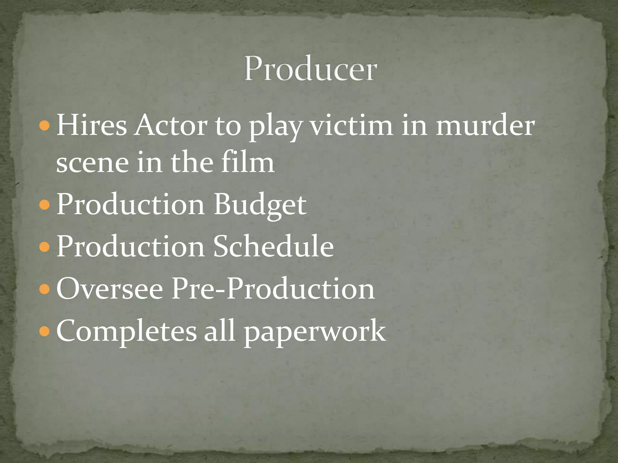 Unit 1 - Pre-Production Roles And Responsibilities | PPTX