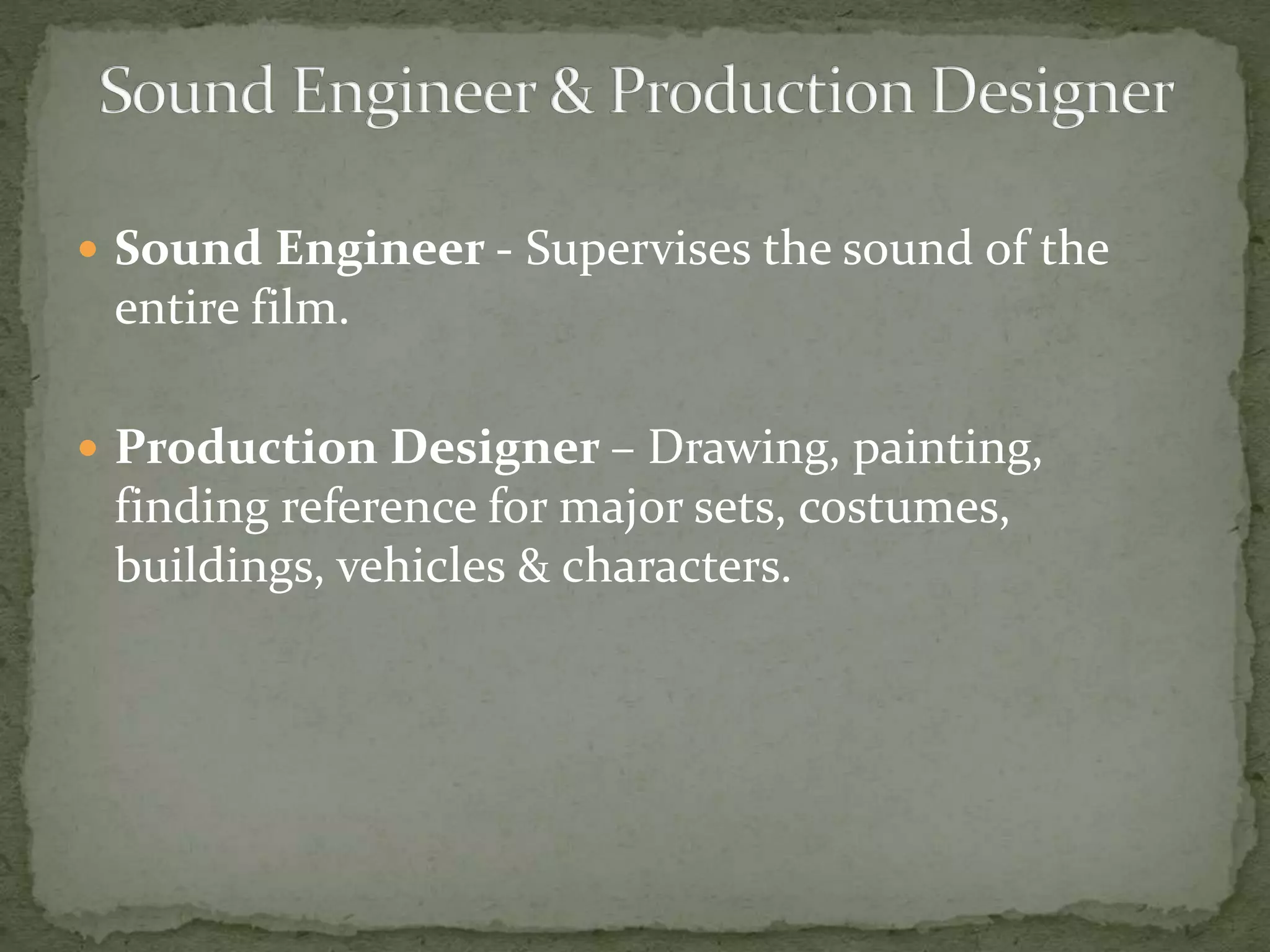 Unit 1 - Pre-Production Roles And Responsibilities | PPTX