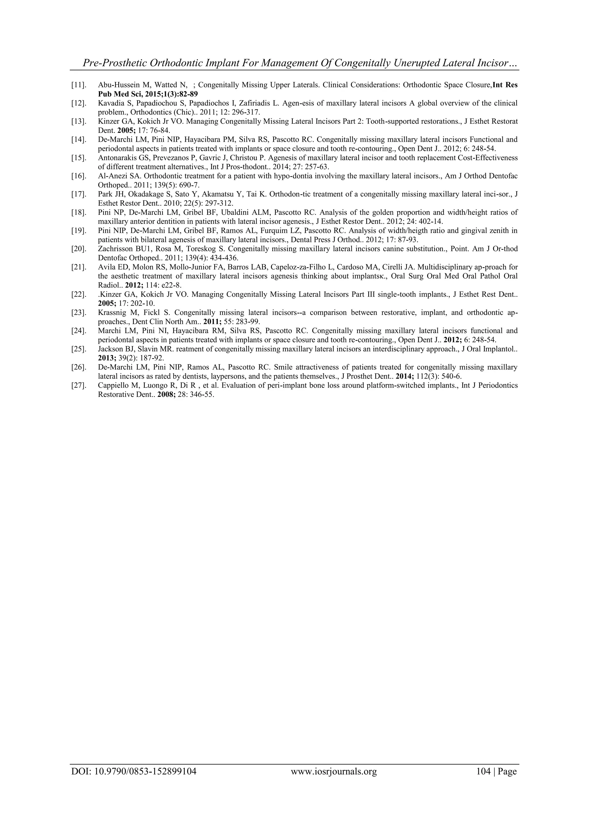 Pre prosthetic orthodontic implant for management of congenitally ...