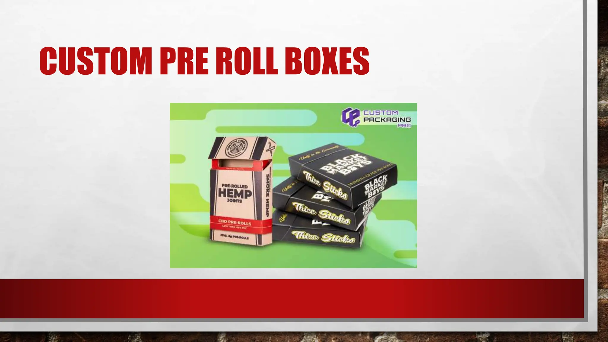 Pre-Roll Boxes - Pre Roll Counter Boxes | PPT