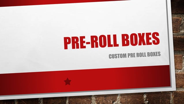 Pre-Roll Boxes - Pre Roll Counter Boxes | PPT