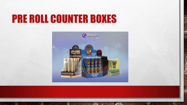 Pre-Roll Boxes - Pre Roll Counter Boxes | PPT
