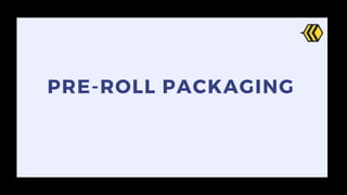 Pre roll packaging | PPT