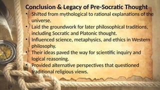 Pre-Socratic-Philosophy: understanding.. | PPT