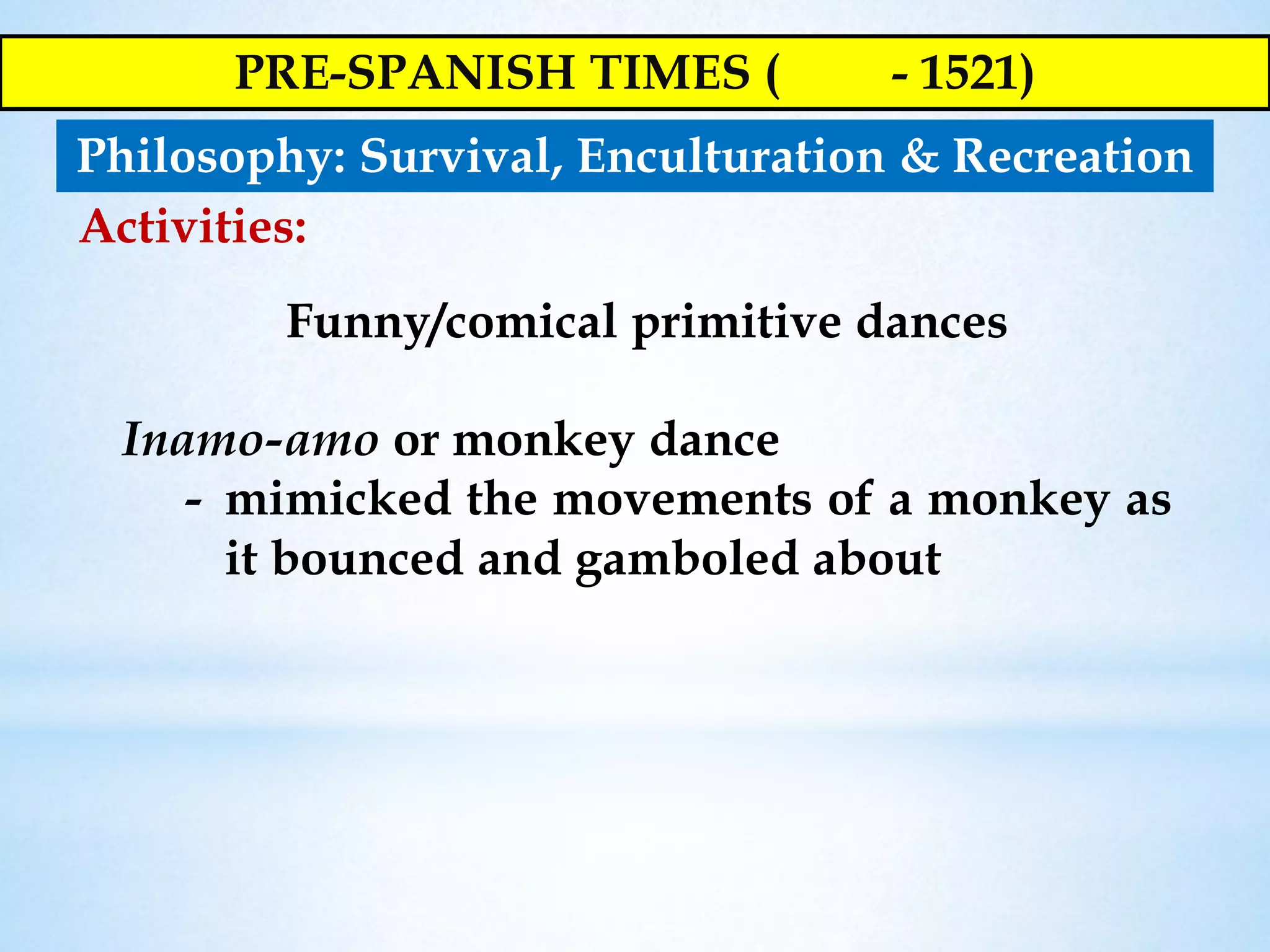 History of Physical Education in the Philippines: Pre-Spanish Times | PPTX