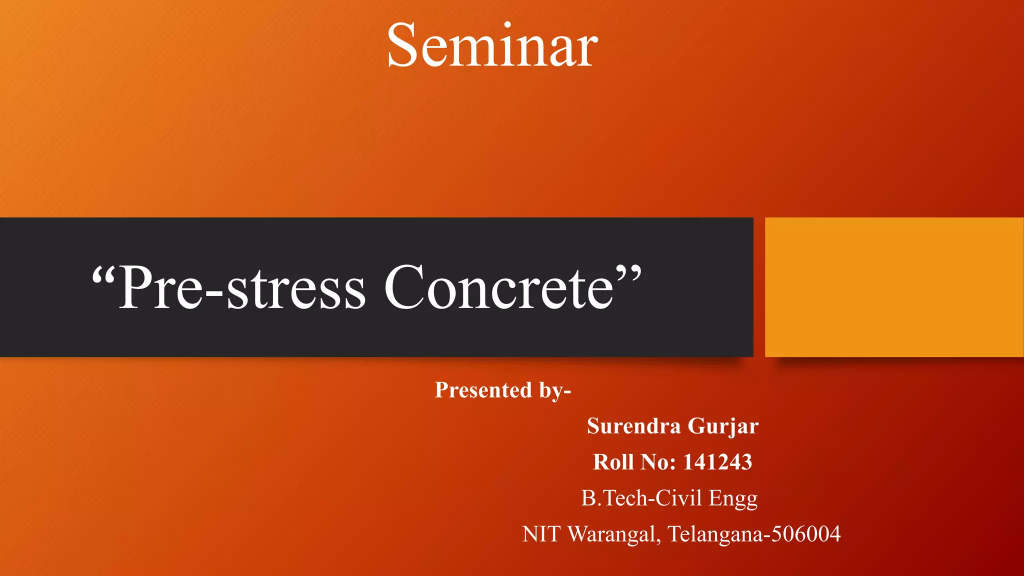 Pre stress concrete | PPT