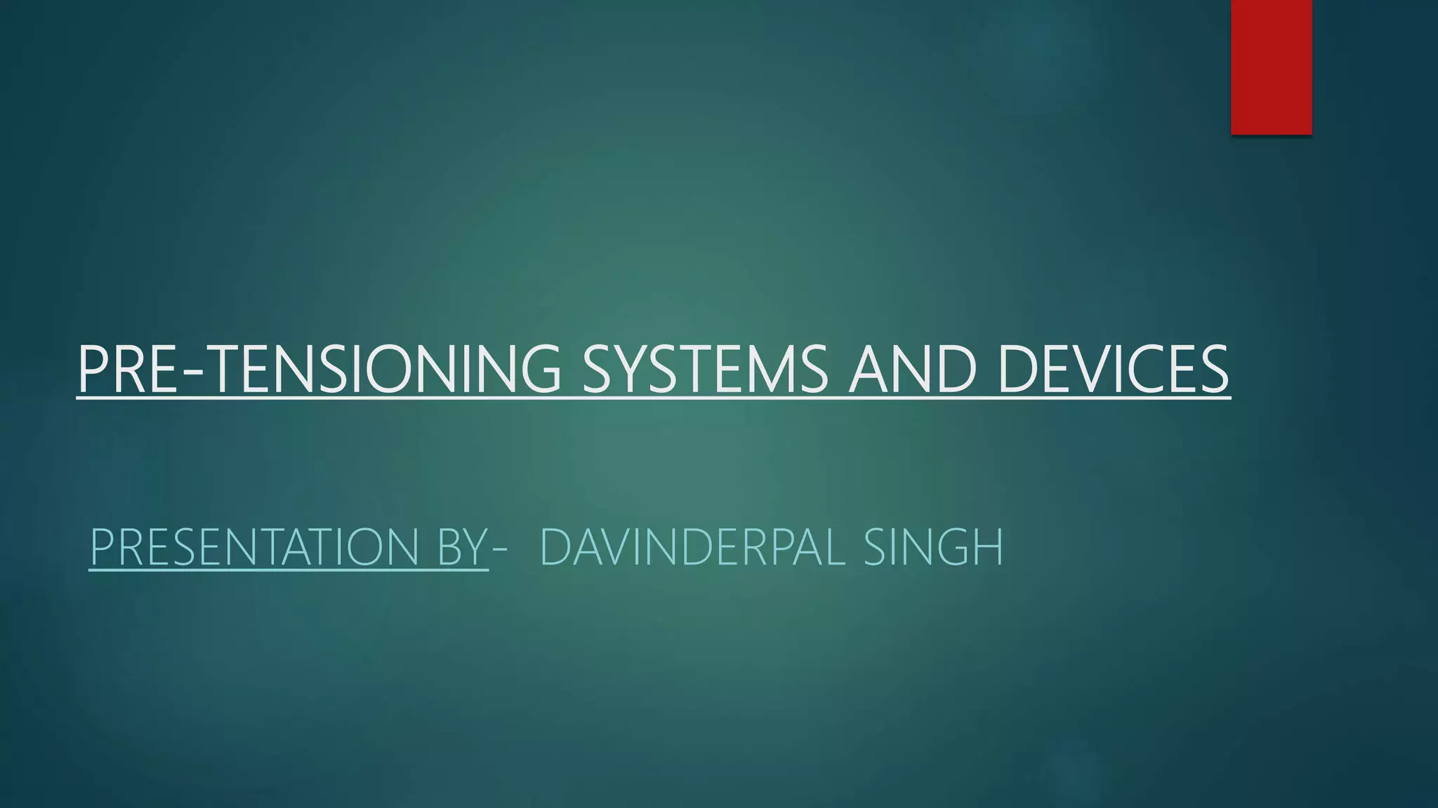 Pre-tensioning Prestresssed Devices | PPTX