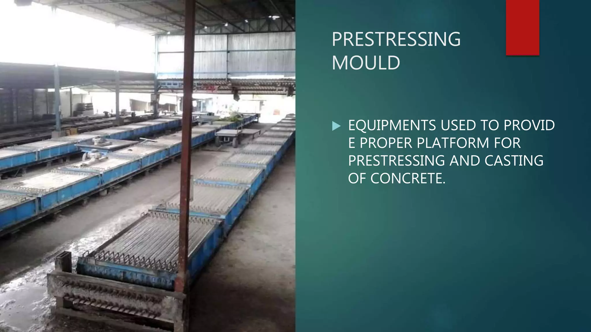 Pre-tensioning Prestresssed Devices | PPTX