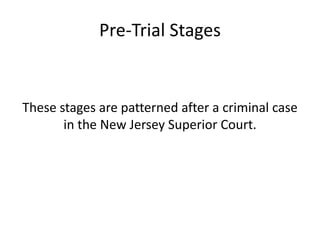 Pre Trial Stages | PPTX