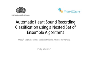 Automatic Heart Sound Recording Classification using a Nested Set of Ensemble Algorithms | PPT