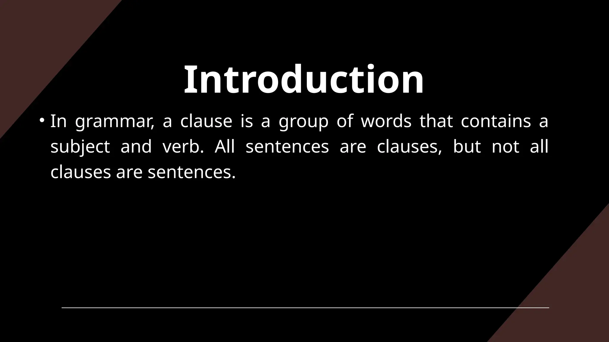 Clauses: Types of Clauses_Noun, Adjective, Adverb | PPTX
