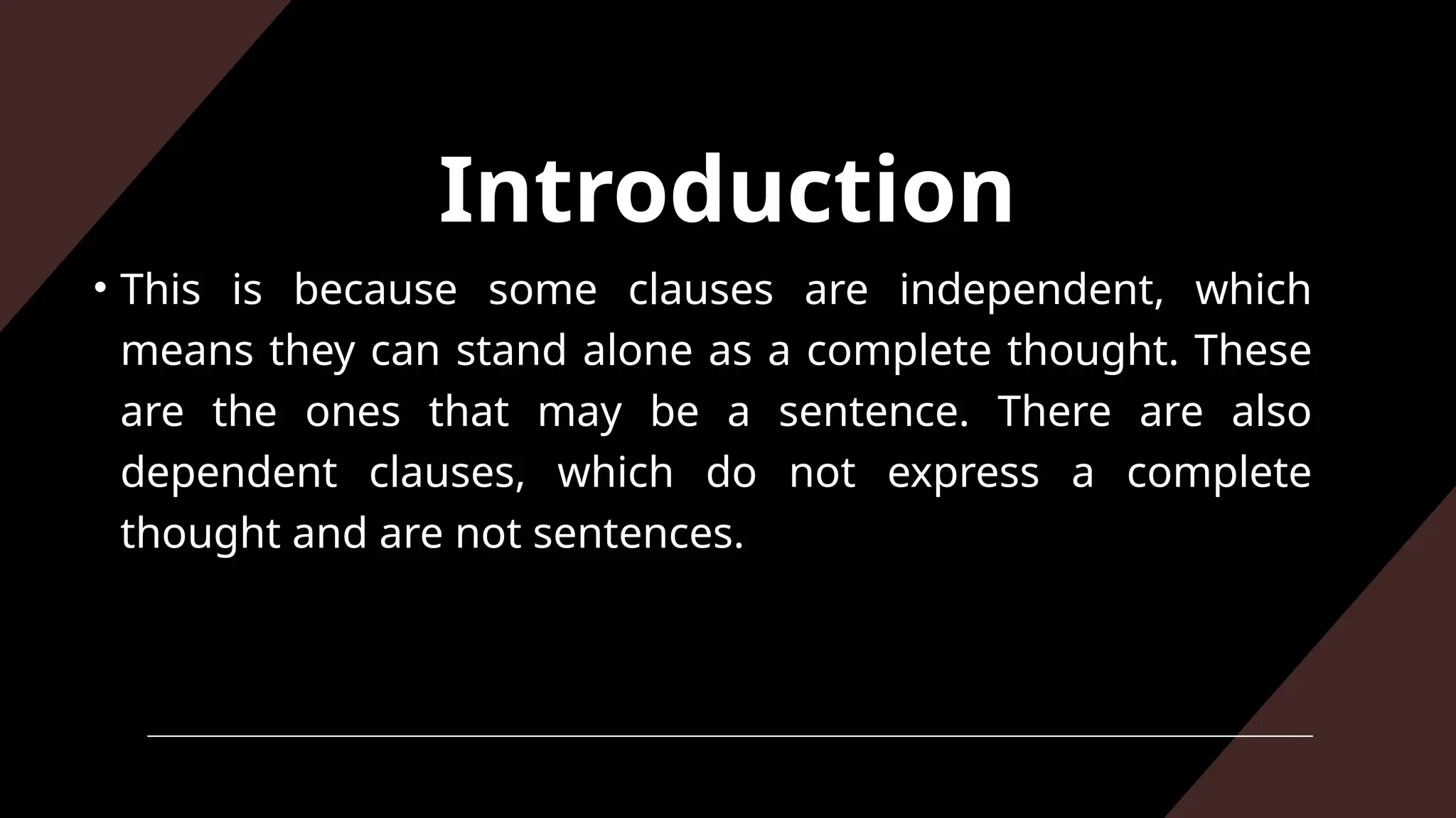 Clauses: Types of Clauses_Noun, Adjective, Adverb | PPT