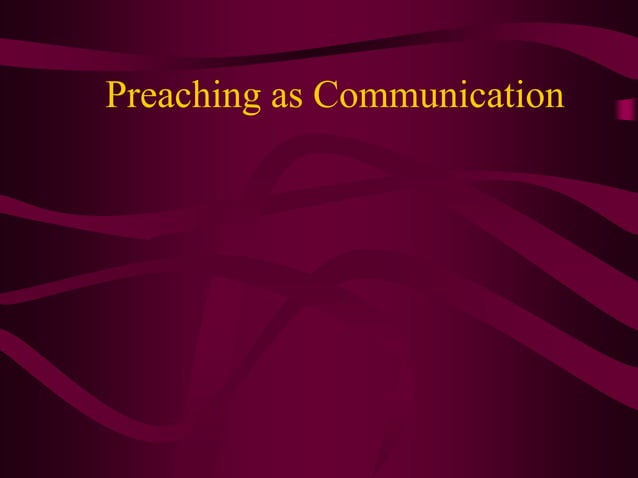 Preaching as Communication.ppt