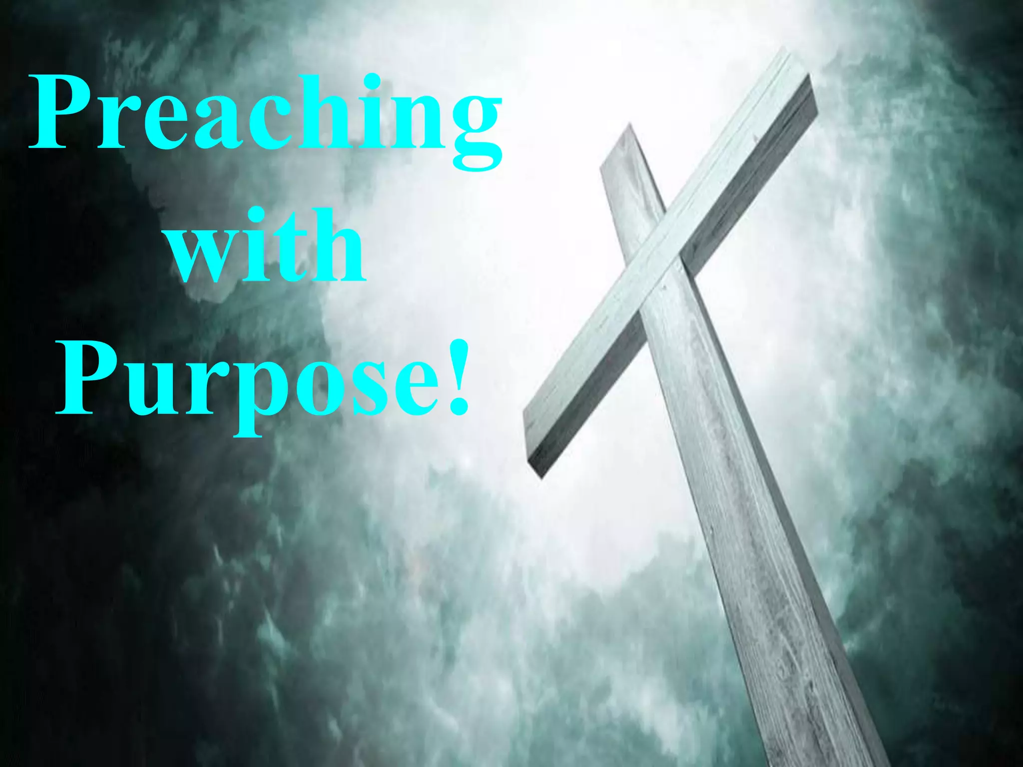 Preaching with Purpose! | PPTX