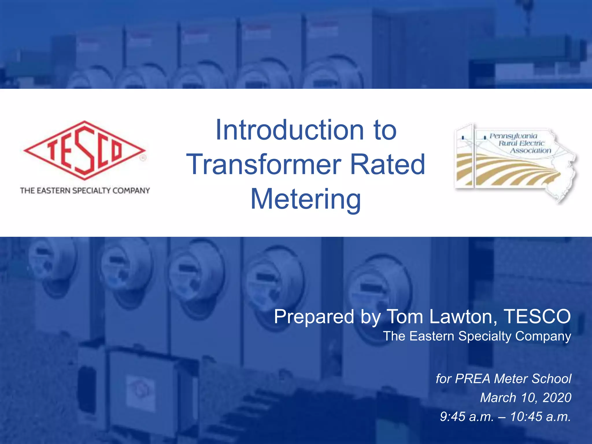 Introduction to Transformer Rated Metering | PPTX
