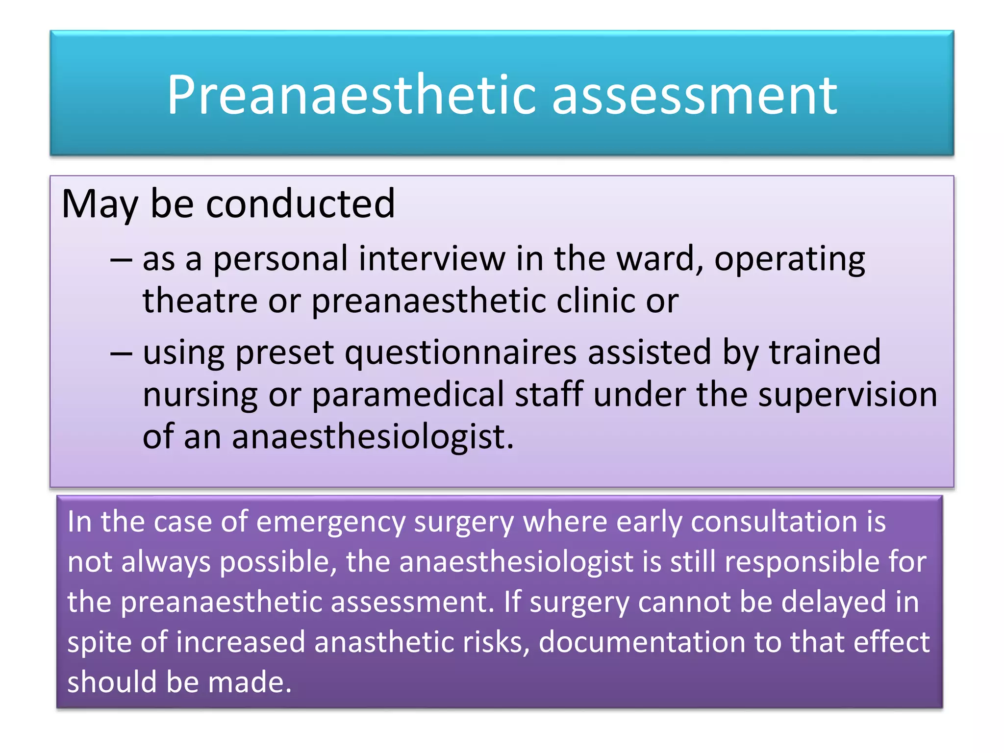 Pre anaesthetic assessment and preoperative fasting guidelines | PPTX