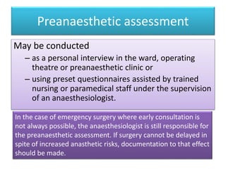 Pre anaesthetic assessment and preoperative fasting guidelines | PPTX