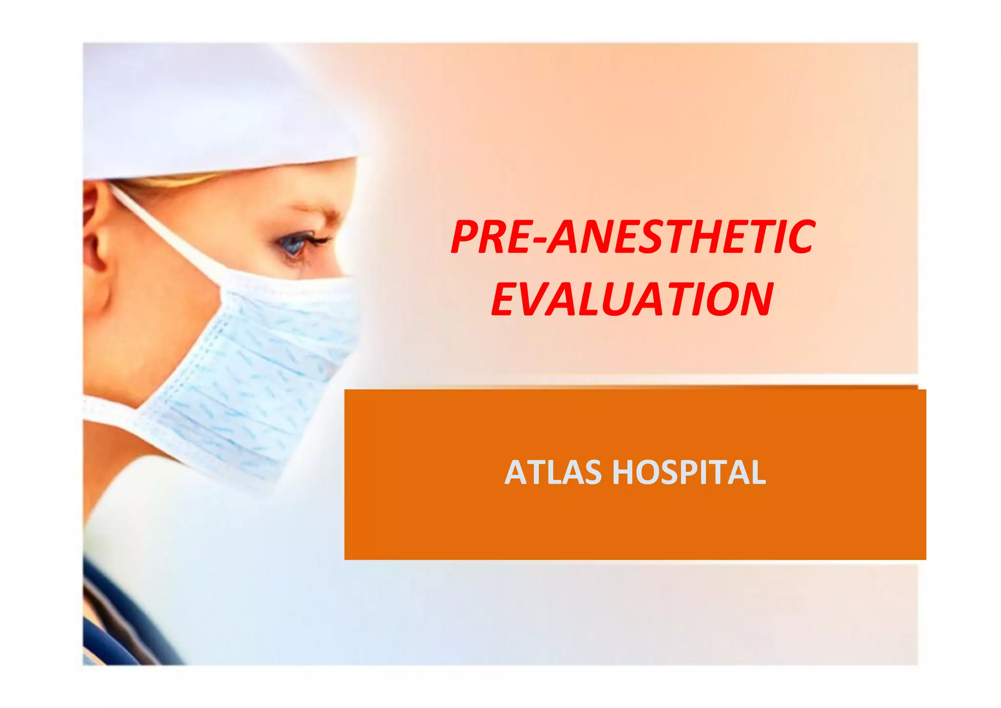Pre anaesthetic evaluation.pdfx