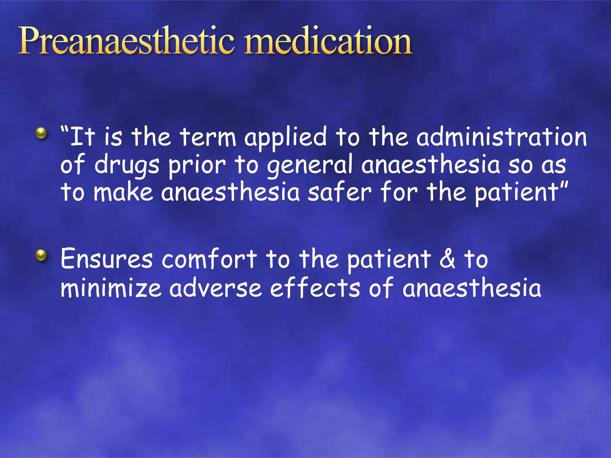 Preanaesthetic medication & general anaesthetics | PPTX