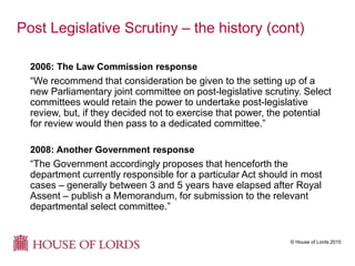 Pre and post legislative scrutiny in the House of Lords | PPTX | Law