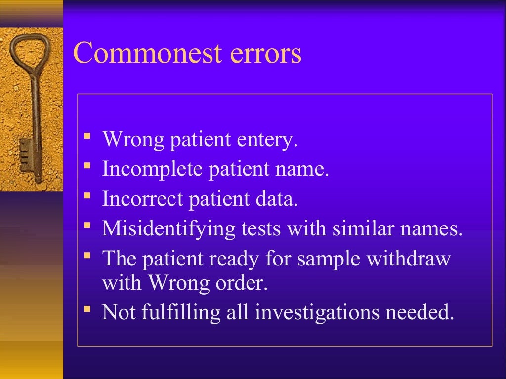 PRE AND POST ANALYTICAL ERRORS PRE AND POST ANALYTICAL ERRORS