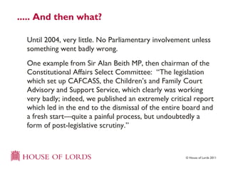 Pre and post-legislative scrutiny, House of Lords | PPT